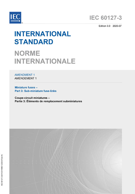 IEC 60127-3:2015/AMD1:2020 - IEC Standards - VDE Publishing House