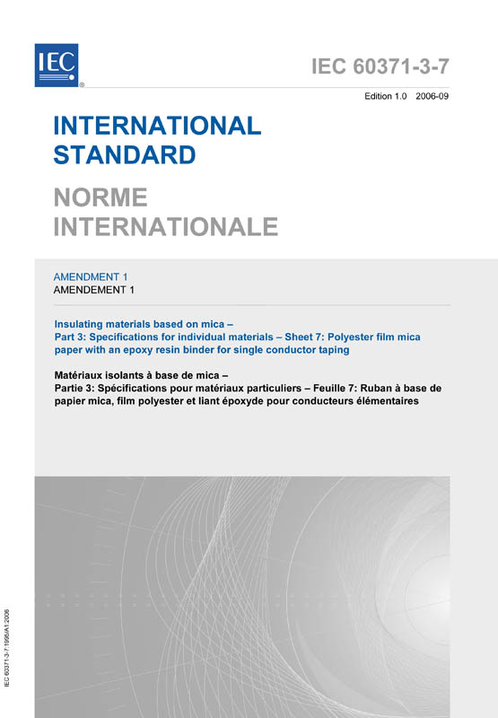 IEC 60371-3-7:1995/AMD1:2006 - IEC Standards - VDE Publishing House