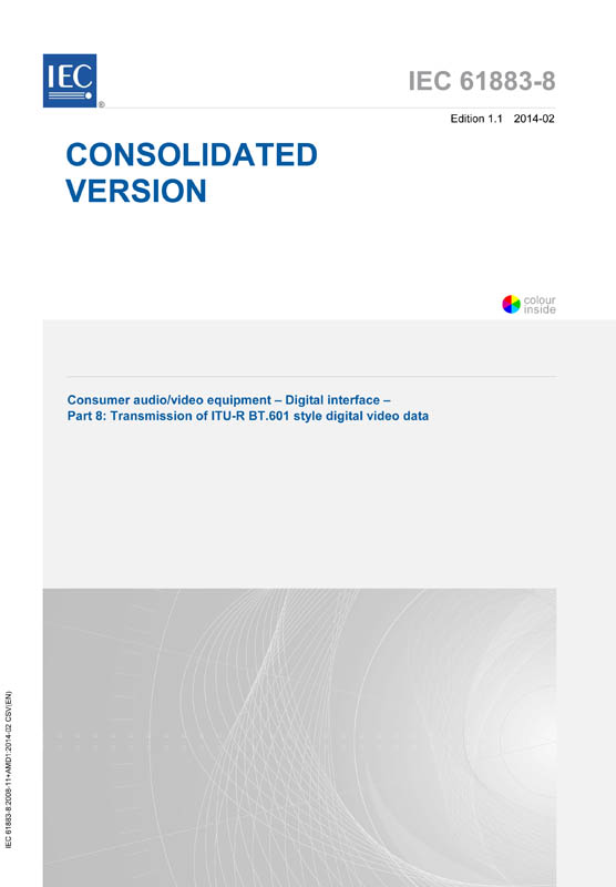 IEC 61883-8:2008+AMD1:2014 CSV (Consolidated Version) - IEC Standards ...