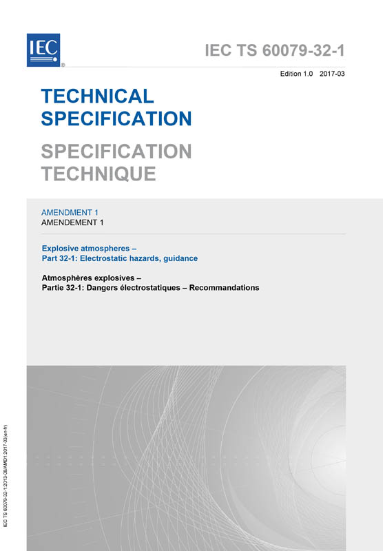IEC TS 60079-32-1:2013/AMD1:2017 - IEC-Normen - VDE VERLAG