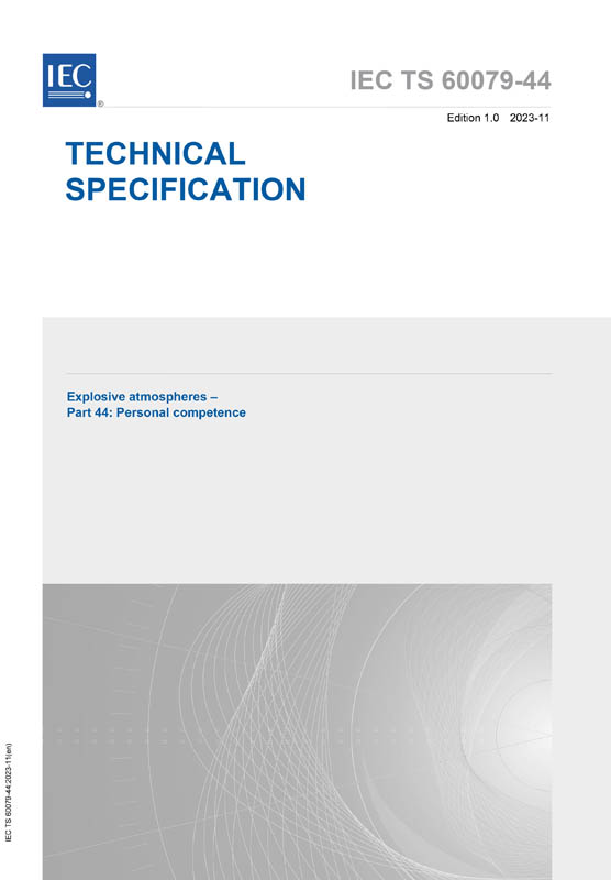 IEC TS 60079-44:2023 - IEC Standards - VDE Publishing House
