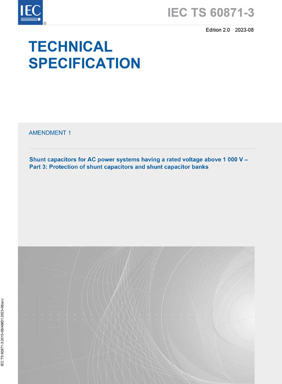 IEC TS 60871-3:2015/AMD1:2023 - IEC-Normen - VDE VERLAG